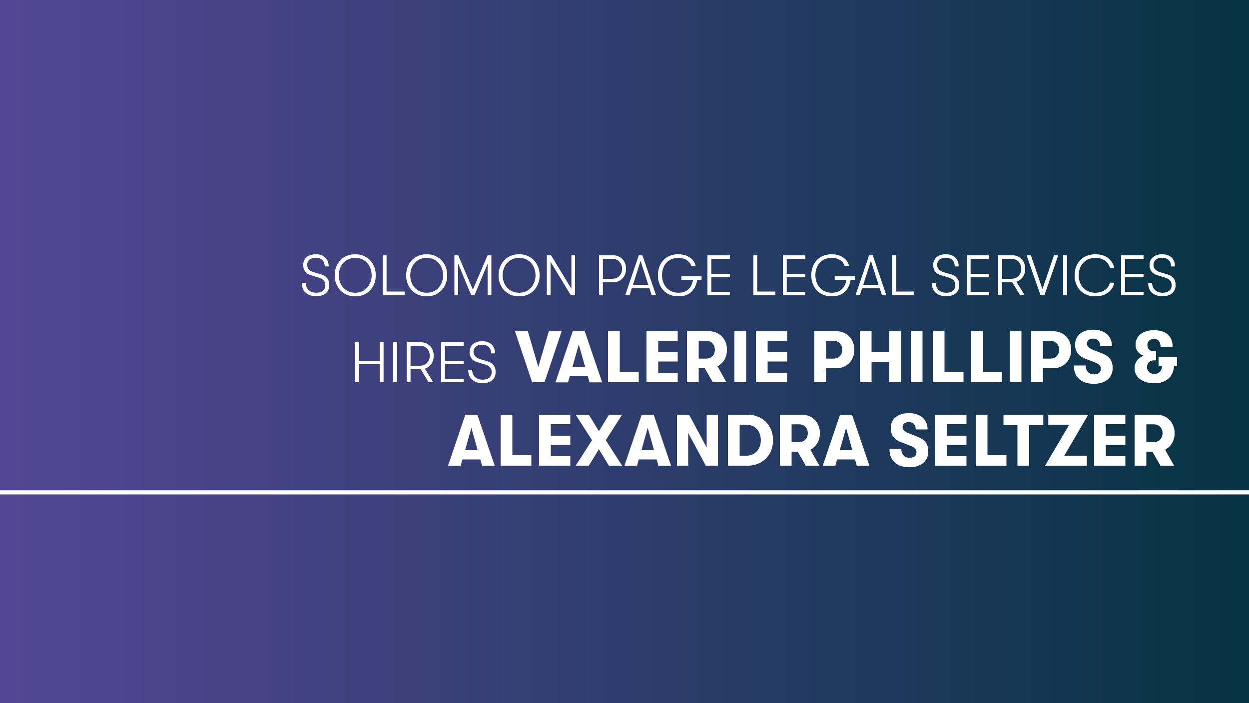 Solomon Page Legal Services Division Expands